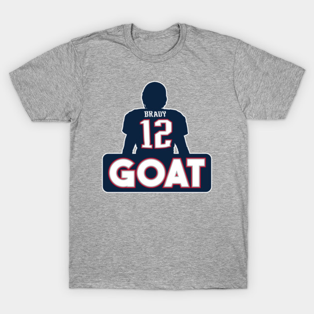 Tom Brady GOAT - Nfl - T-Shirt | TeePublic Tom Brady GOAT - Nfl - T-Shirt | TeePublic